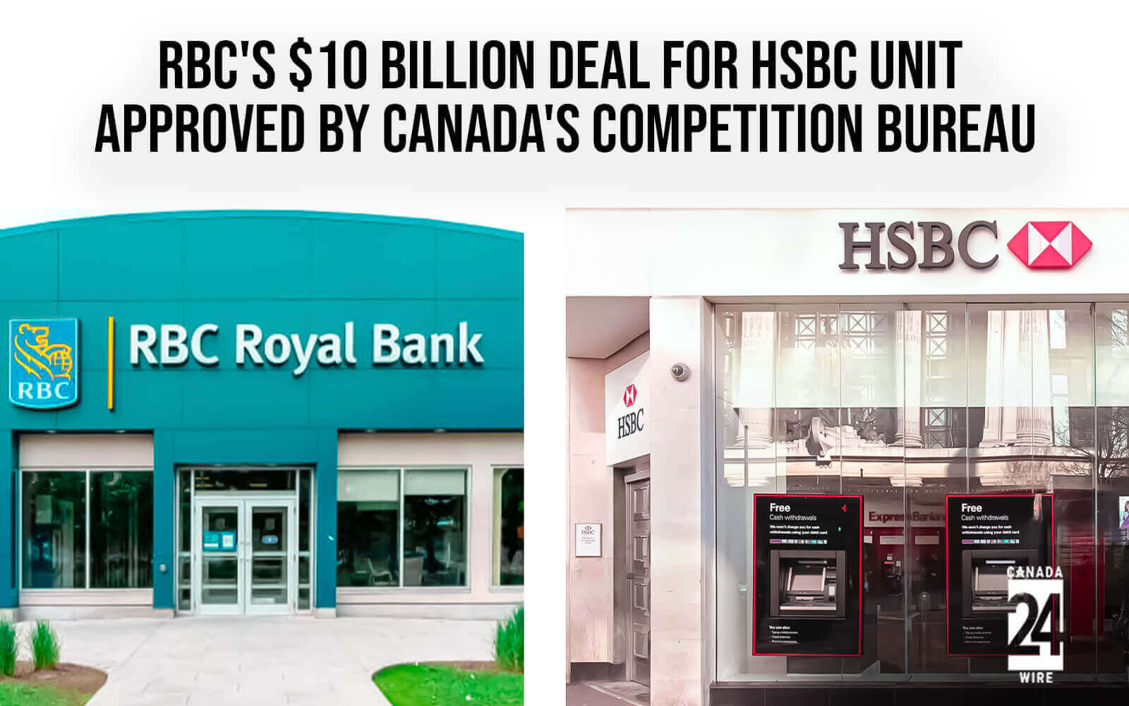 RBC's $10 billion deal for HSBC unit approved by Canada's Competition ...